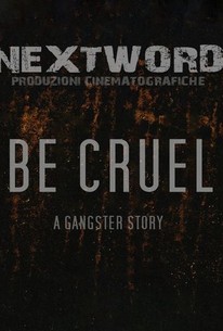 Be Cruel | Rotten Tomatoes