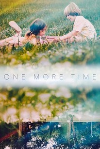One More Time | Rotten Tomatoes