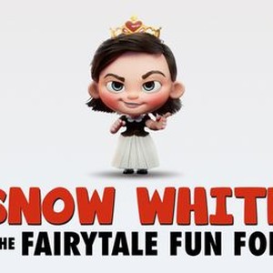 Snow White and the Fairytale Fun Force - Rotten Tomatoes
