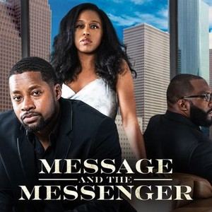 Message and the Messenger - Rotten Tomatoes