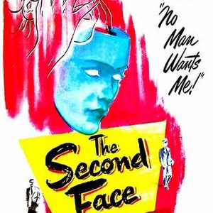 The Second Face - Rotten Tomatoes