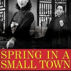 Spring in a Small Town - Rotten Tomatoes