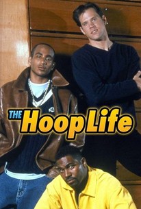 The Hoop Life: Season 1, Episode 18 | Rotten Tomatoes
