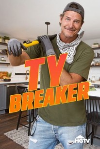 Ty Breaker | Rotten Tomatoes