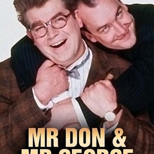 Mr Don & Mr George - Rotten Tomatoes