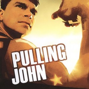 Pulling John - Rotten Tomatoes