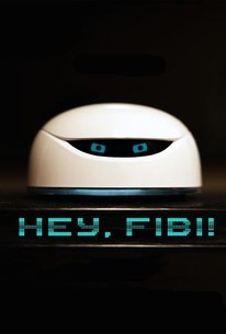 Hey, FiBi! | Rotten Tomatoes
