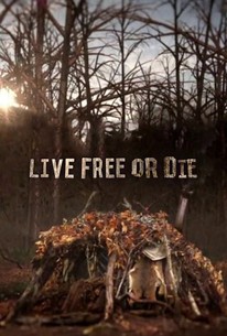 Live Free or Die: Season 1 | Rotten Tomatoes
