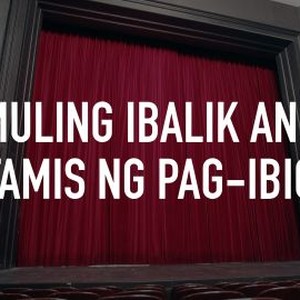 Muling Ibalik Ang Tamis Ng Pag-ibig - Rotten Tomatoes