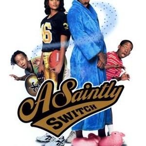 A Saintly Switch - Rotten Tomatoes