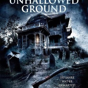 Unhallowed Ground - Rotten Tomatoes