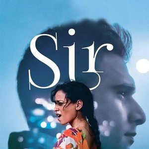 Sir (2018) - Rotten Tomatoes