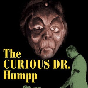 The Curious Dr. Humpp (1967) - Rotten Tomatoes