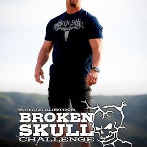 Steve Austin's Broken Skull Challenge - Rotten Tomatoes