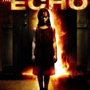 The Echo - Rotten Tomatoes