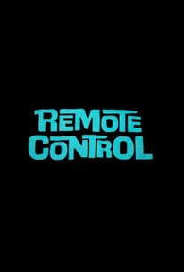 Remote Control | Rotten Tomatoes