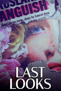 Last Looks: Season 1 | Rotten Tomatoes