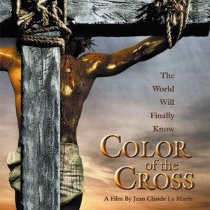 Color of the Cross - Rotten Tomatoes
