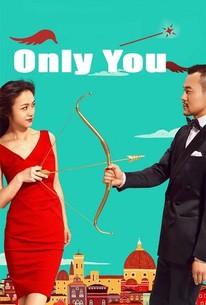 Only You (2015) | Rotten Tomatoes