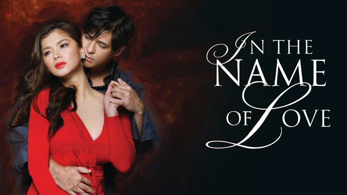 In The Name Of Love Filipino Movie