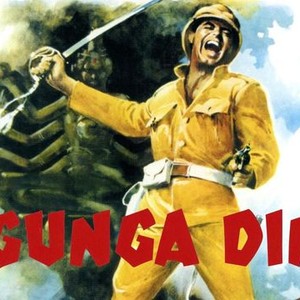 Gunga Din - Rotten Tomatoes