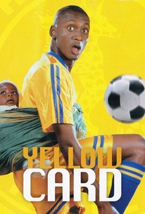 Yellow Card | Rotten Tomatoes