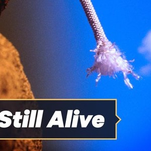 Still Alive - Rotten Tomatoes