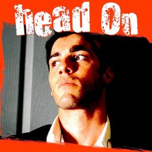 Head On - Rotten Tomatoes