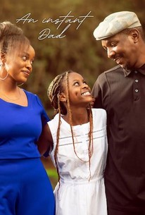 An Instant Dad | Rotten Tomatoes