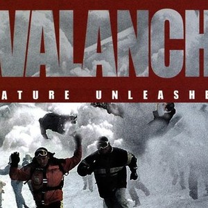 Avalanche: Nature Unleashed - Rotten Tomatoes