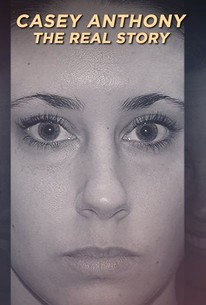Casey Anthony: The Real Story: Season 1 | Rotten Tomatoes