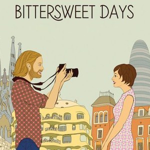 Bittersweet days - Rotten Tomatoes