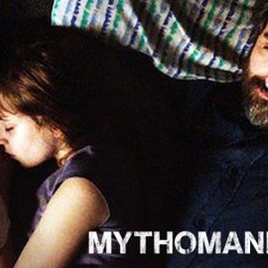 Mythomaniac - Rotten Tomatoes