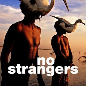 No Strangers - Rotten Tomatoes