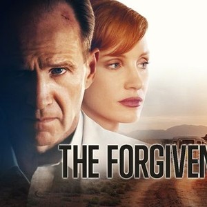The Forgiven - Rotten Tomatoes
