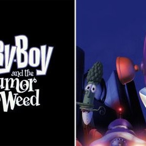 Larry-Boy and the Rumor Weed - Rotten Tomatoes
