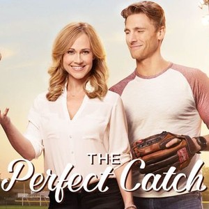The Perfect Catch - Rotten Tomatoes