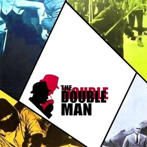 The Double Man - Rotten Tomatoes