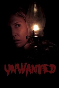 Unwanted (2017) | Rotten Tomatoes