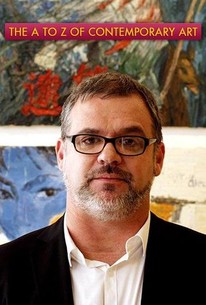 The A to Z of Contemporary Art: Season 1 | Rotten Tomatoes