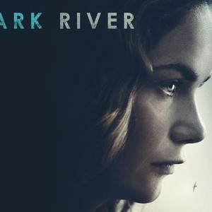 Dark River - Rotten Tomatoes