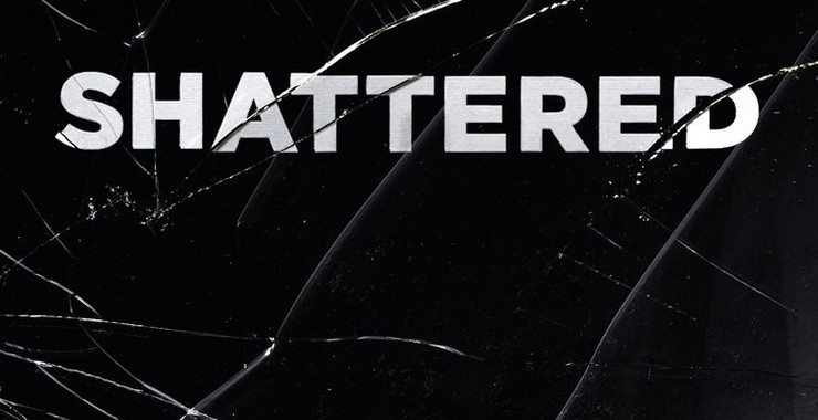 Shattered - Rotten Tomatoes