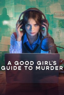 A Good Girl's Guide to Murder: Season 2 | Cast and Crew | Rotten Tomatoes