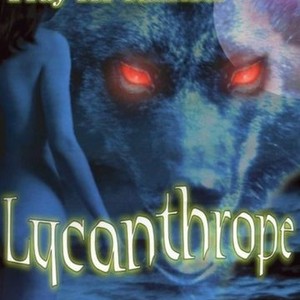 Lycanthrope - Rotten Tomatoes