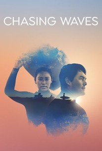 Chasing Waves: Season 1, Episode 1 | Rotten Tomatoes