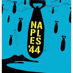 Naples '44 - Rotten Tomatoes