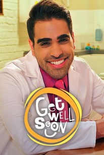 Get Well Soon | Rotten Tomatoes