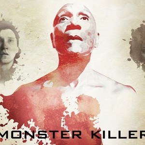 Monster Killer - Rotten Tomatoes
