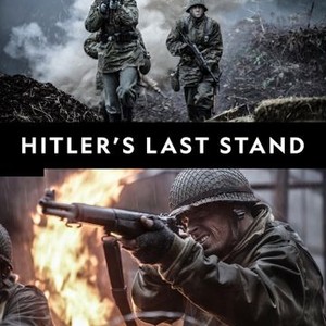 Hitler's Last Stand: Season 2, Episode 2 - Rotten Tomatoes
