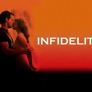 Infidelity - Rotten Tomatoes